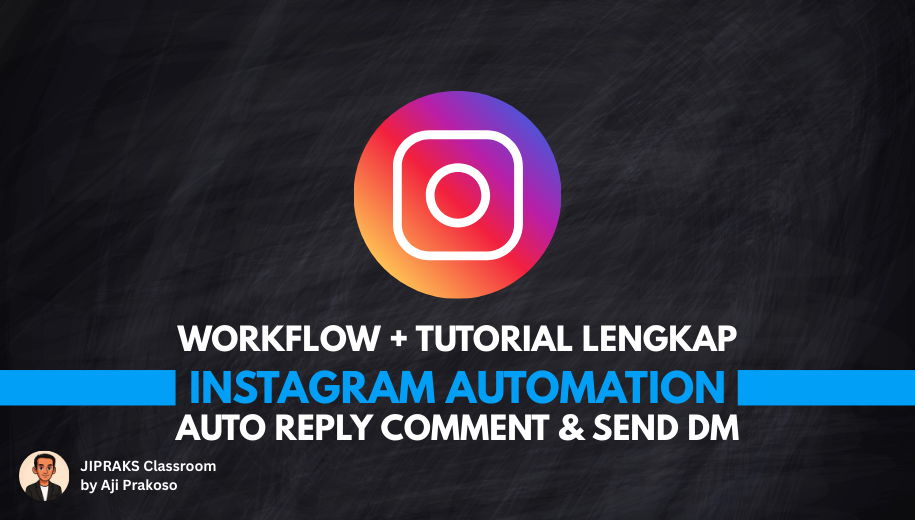 Tutorial n8n Indonesia - Kelas Automation AI | JIPRAKS Classroom